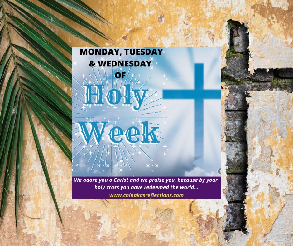 HOLY WEEK (THE PASSION WEEK): GREAT & HOLY MONDAY, HOLY TUESDAY, AND ...