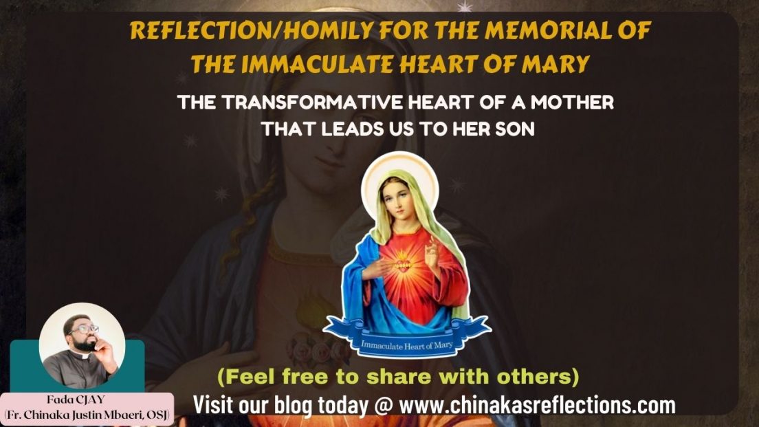 REFLECTION/HOMILY FOR THE MEMORIAL OF THE IMMACULATE HEART OF MARY - Fr ...
