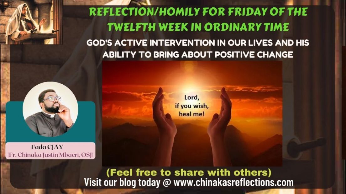 REFLECTION/HOMILY FOR FRIDAY OF THE TWELFTH WEEK IN ORDINARY TIME - Fr ...