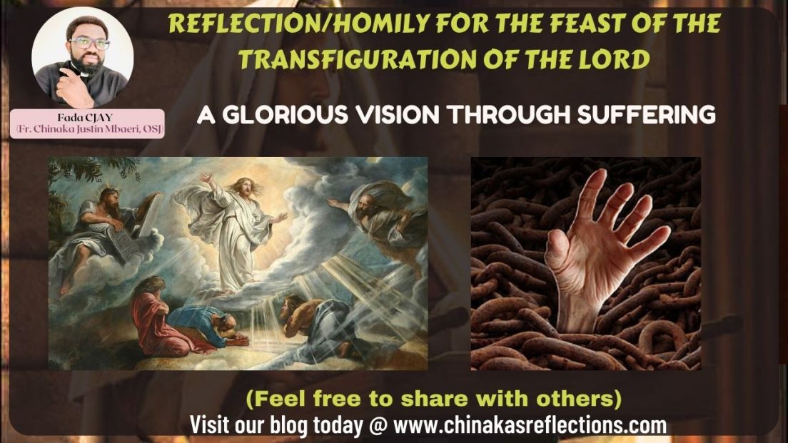 REFLECTION/HOMILY FOR THE FEAST OF THE TRANSFIGURATION OF THE LORD - Fr ...