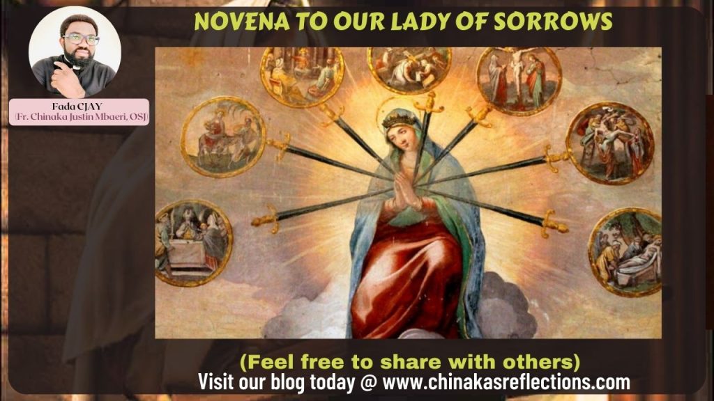 NOVENA TO OUR LADY OF SORROWS: DAY 1 (FOR STRENGTH IN TRIALS) - Fr ...